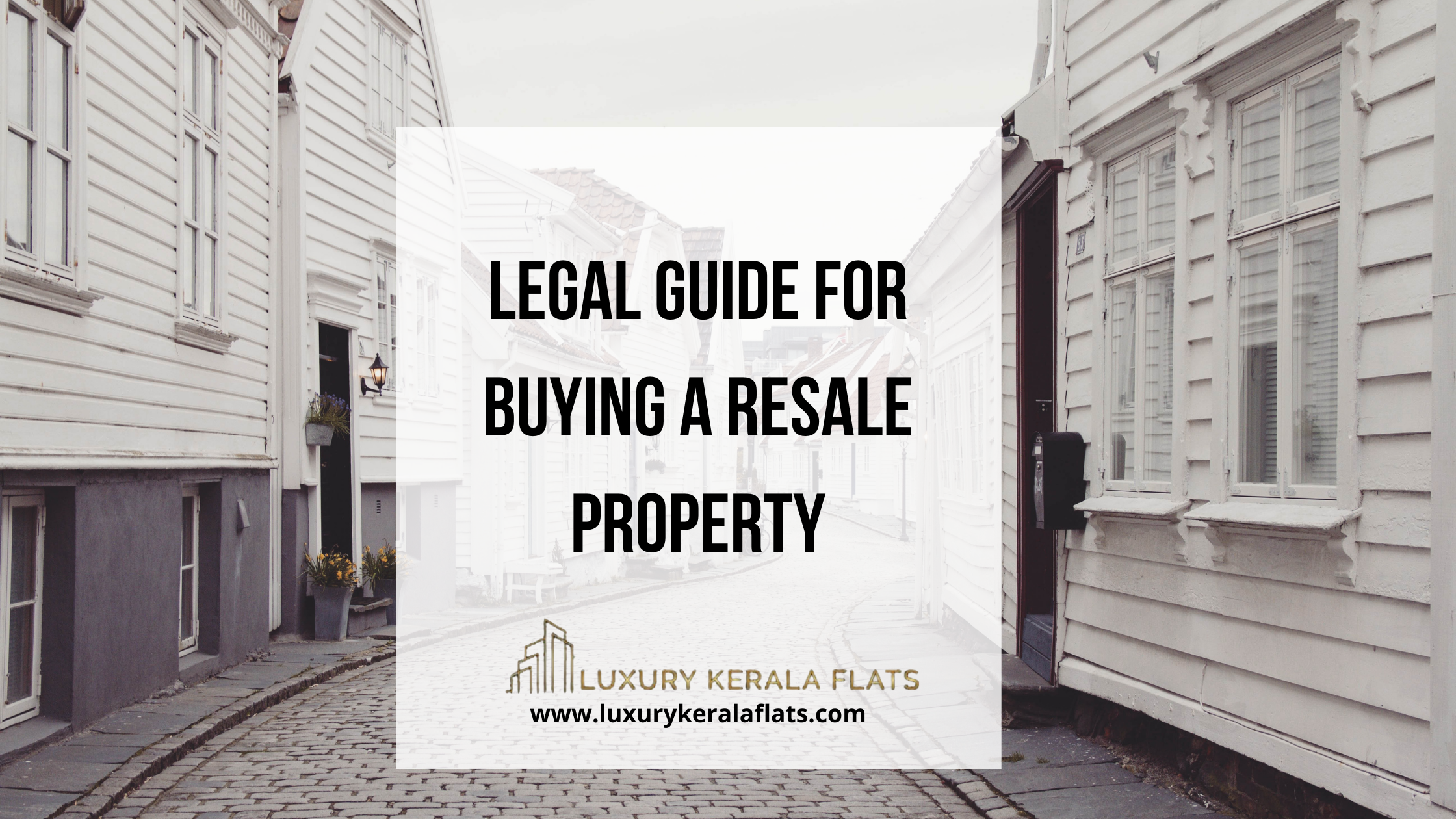 Legal guide for buying a resale property