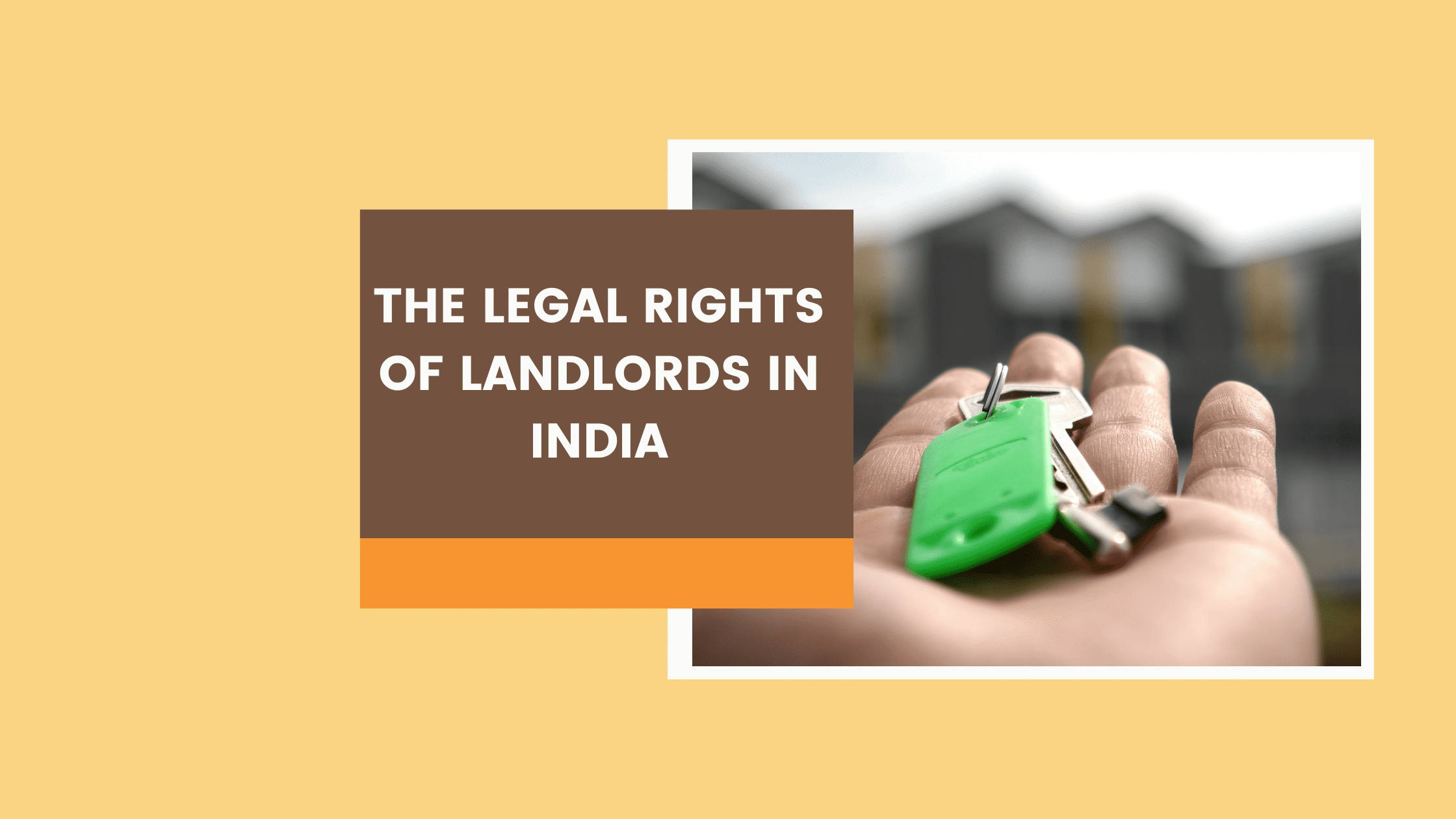 The Legal Rights Of Landlords In India Luxury Kerala Flats Blog